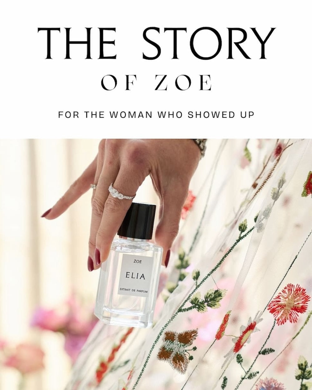 The Story of Zoë: The Fragrance Born from a Woman Who Showed Up– Elia ...